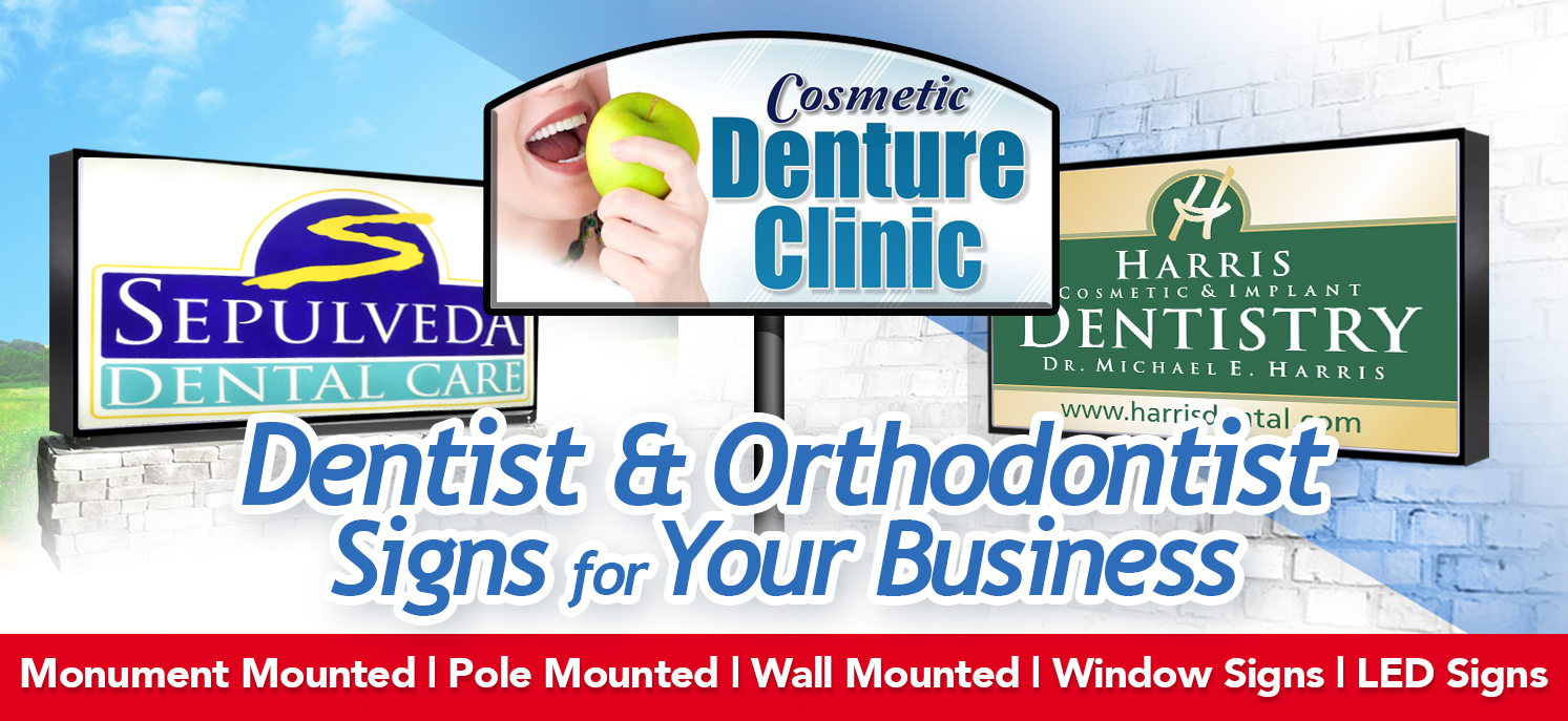 Signs for Dentists & Orthodontists - The Sign Genies